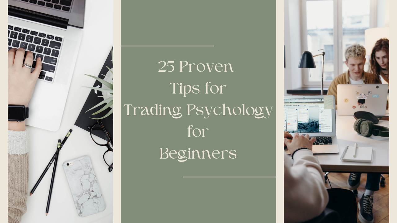 25 Proven Tips for Trading Psychology for Beginners - Demystify Trading